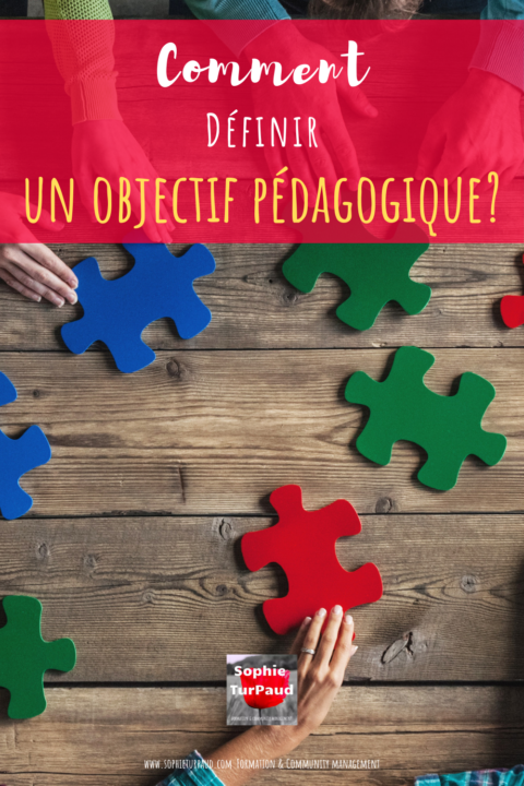 Comment définir un objectif pédagogique en formation