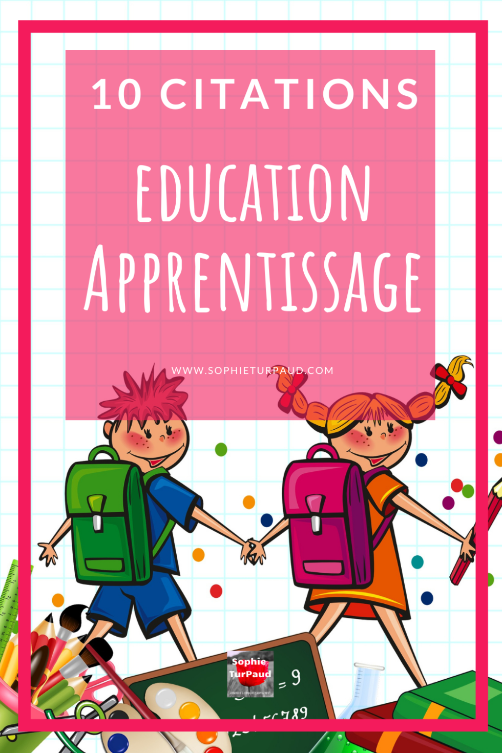24 citations inspirantes sur l'apprentissage - Agence SophieTurpaud